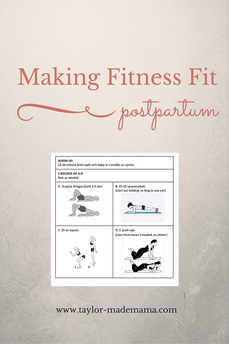 Making Fitness Fit Postpartum Workouts Taylor Made Mama